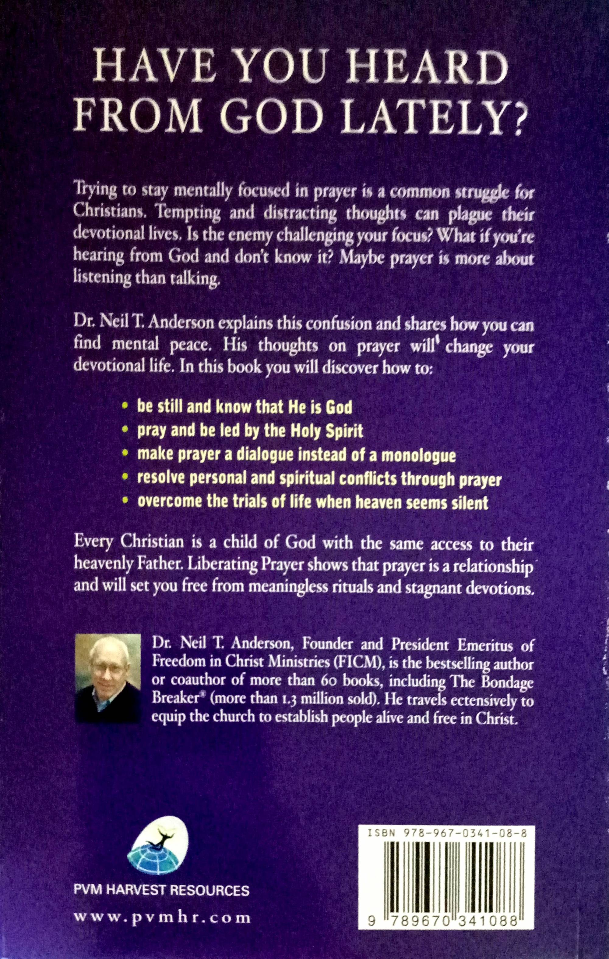 Liberating Prayer: Finding Freedom by Connecting with God