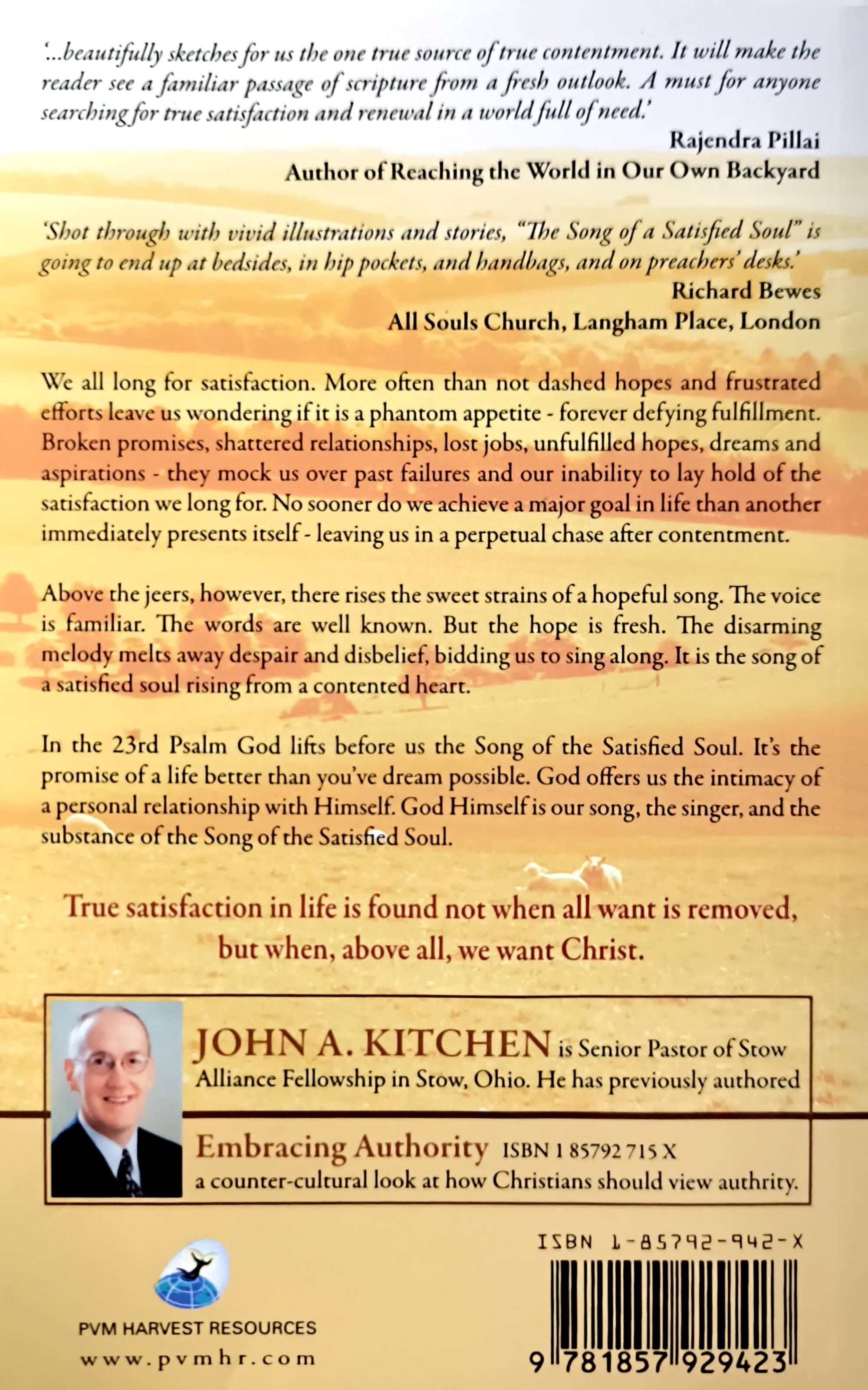 Song of a Satisfied Soul: Finding the Life you're longing for from Psalm 23 Song of a Satisfied Soul: Finding the Life you're longing for from Psalm 23