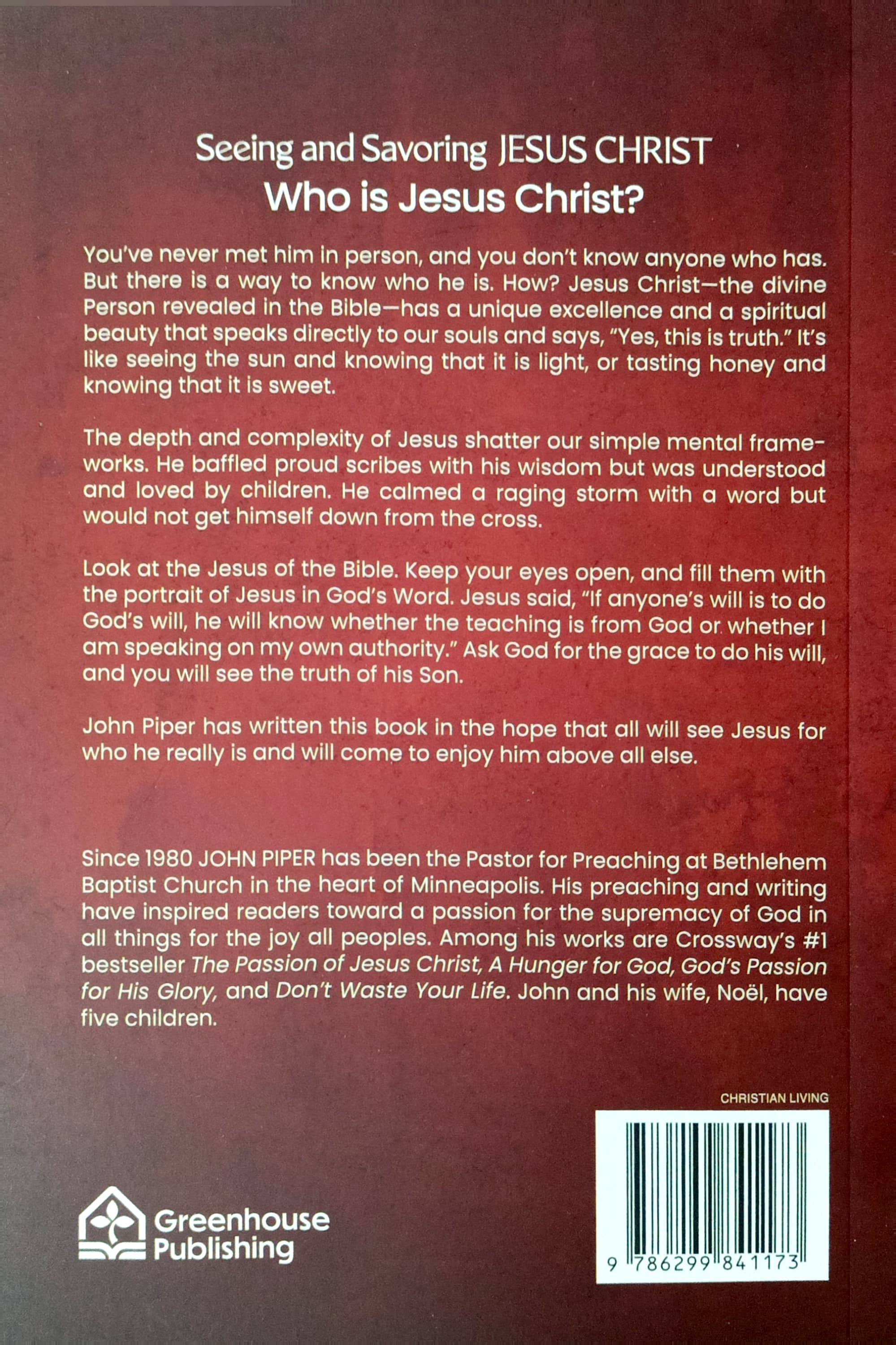 Seeing and Savoring Jesus Christ