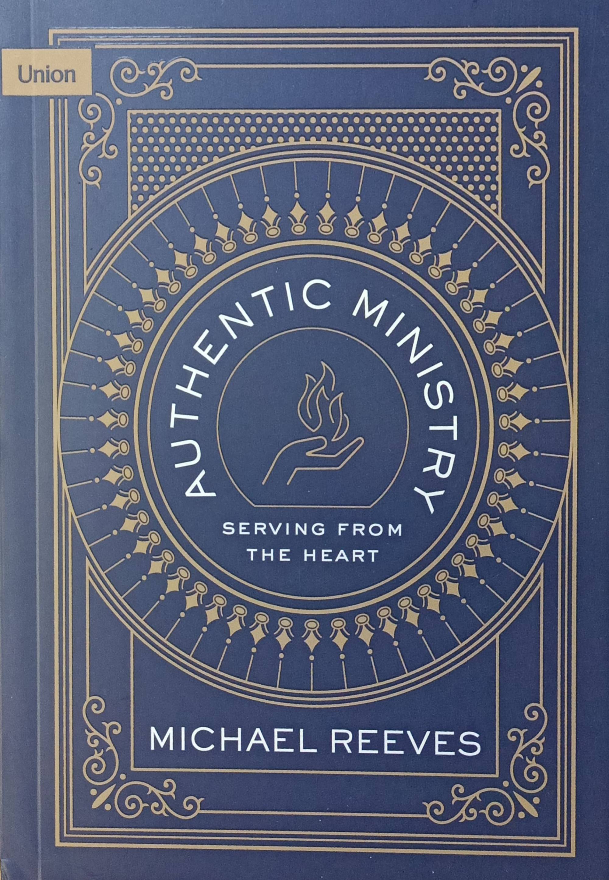 Authentic Ministry: Serving from the Heart